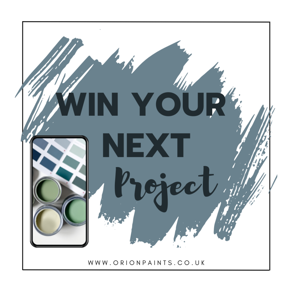 Win your next Project! - Orion Paints